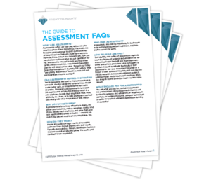 The Guide to Assessment FAQ's - TTI Research